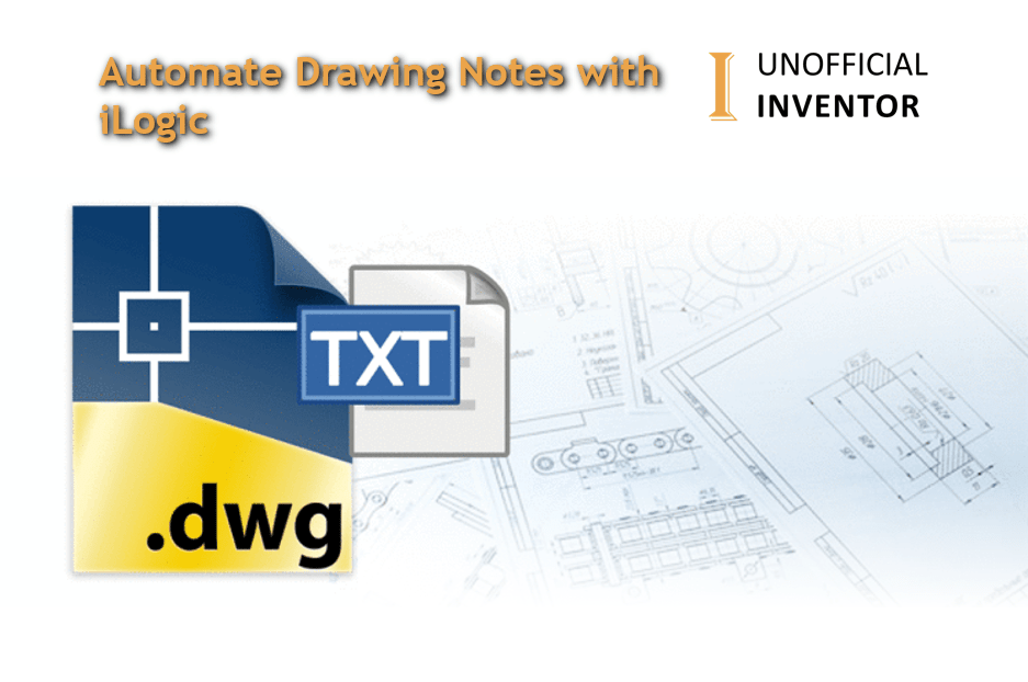 Automate Drawing Notes with iLogic – Clint Brown