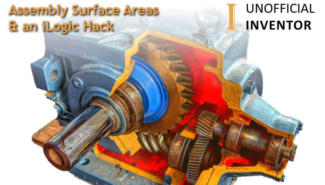 Assembly Surface Areas & an iLogic Hack – Clint Brown