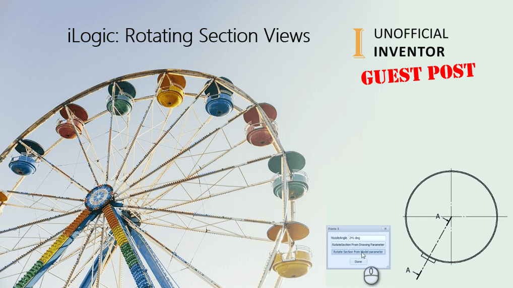 iLogic: Rotating Section Views – Guest Post – Clint Brown