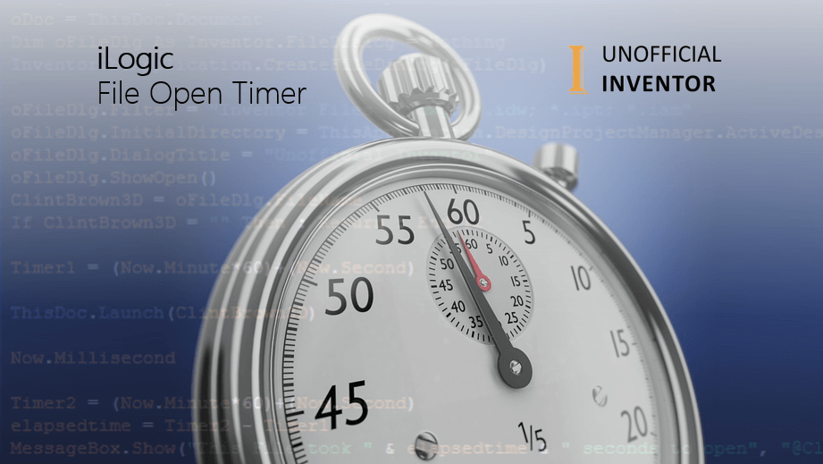 iLogic – File Open Timer – Clint Brown