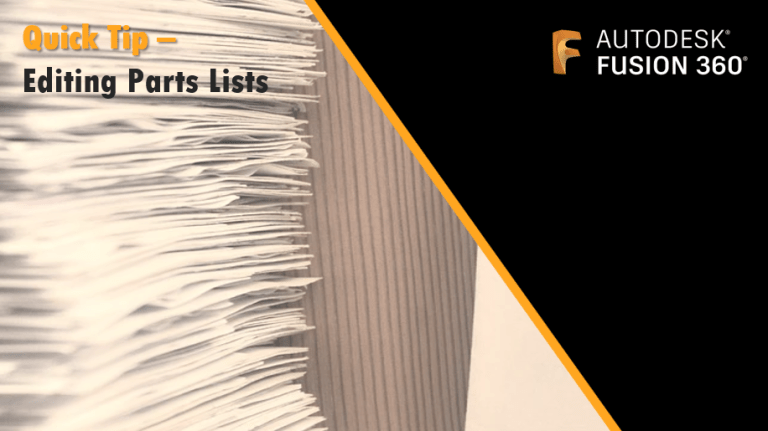 Fusion 360 Quick Tip: Editing Parts Lists – Clint Brown